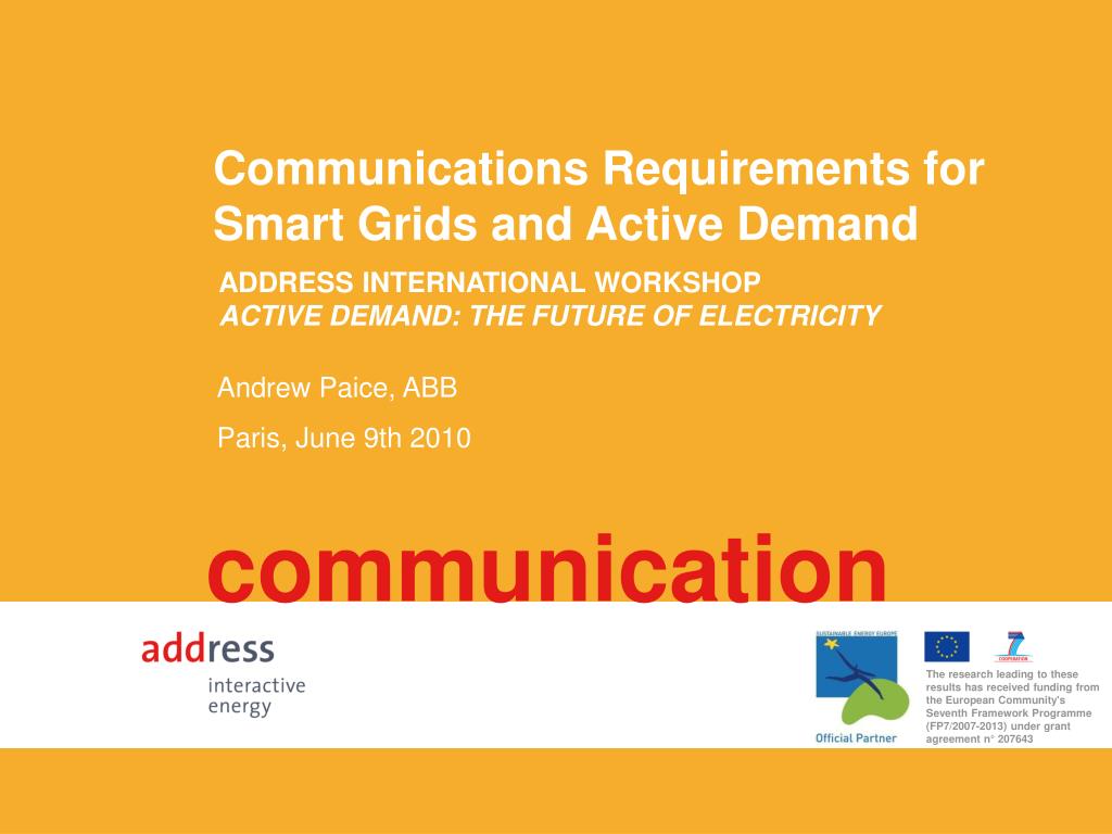 PPT - Communications Requirements for Smart Grids and Active Demand ...