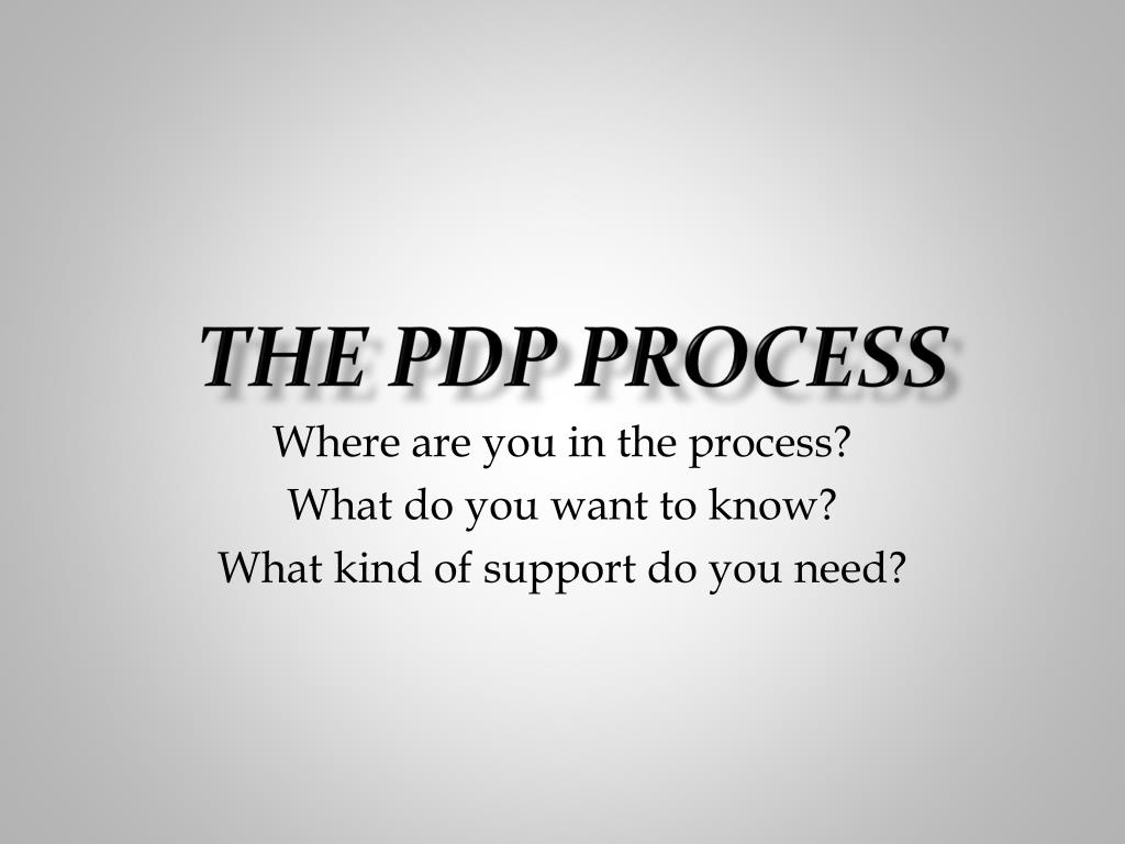 PPT - THE PDP PROCESS PowerPoint Presentation, free download - ID:5077903