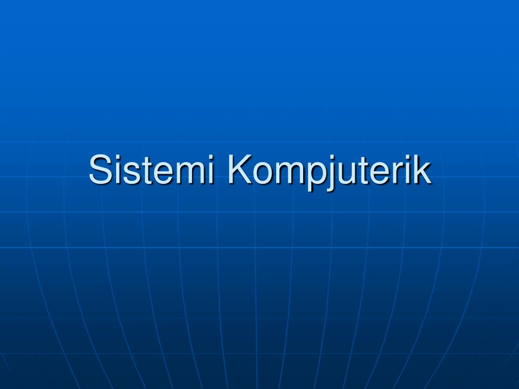 PPT - Sistemi Kompjuterik PowerPoint Presentation, free download - ID ...