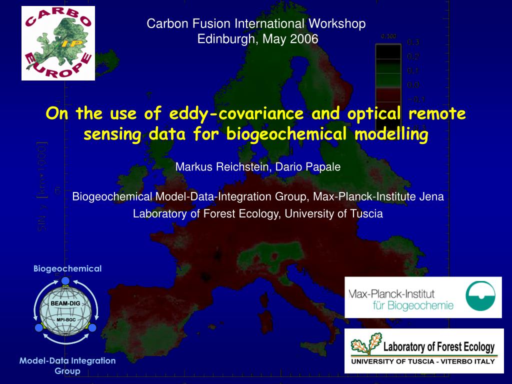 PPT - On the use of eddy-covariance and optical remote sensing data for biogeochemical modelling ...