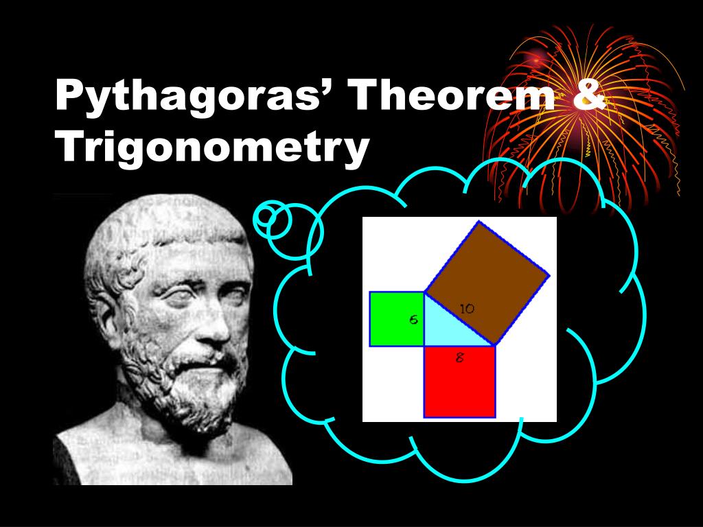 PPT - Pythagoras’ Theorem & Trigonometry PowerPoint Presentation - ID ...