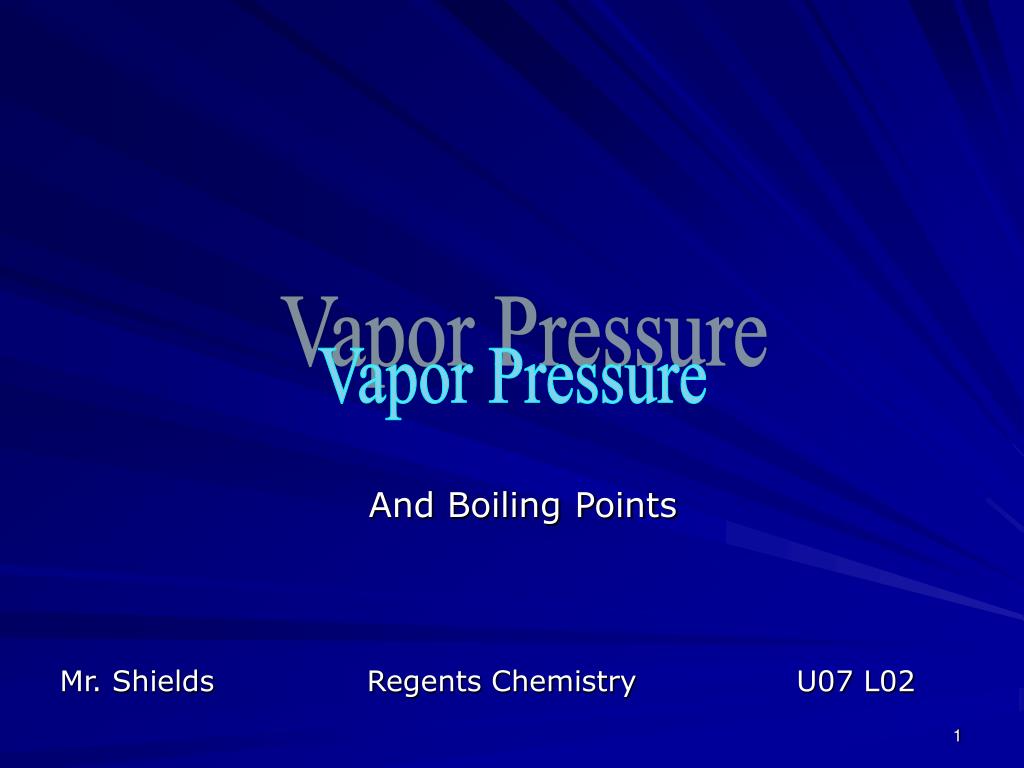 PPT - Vapor Pressure PowerPoint Presentation, free download - ID:5080574
