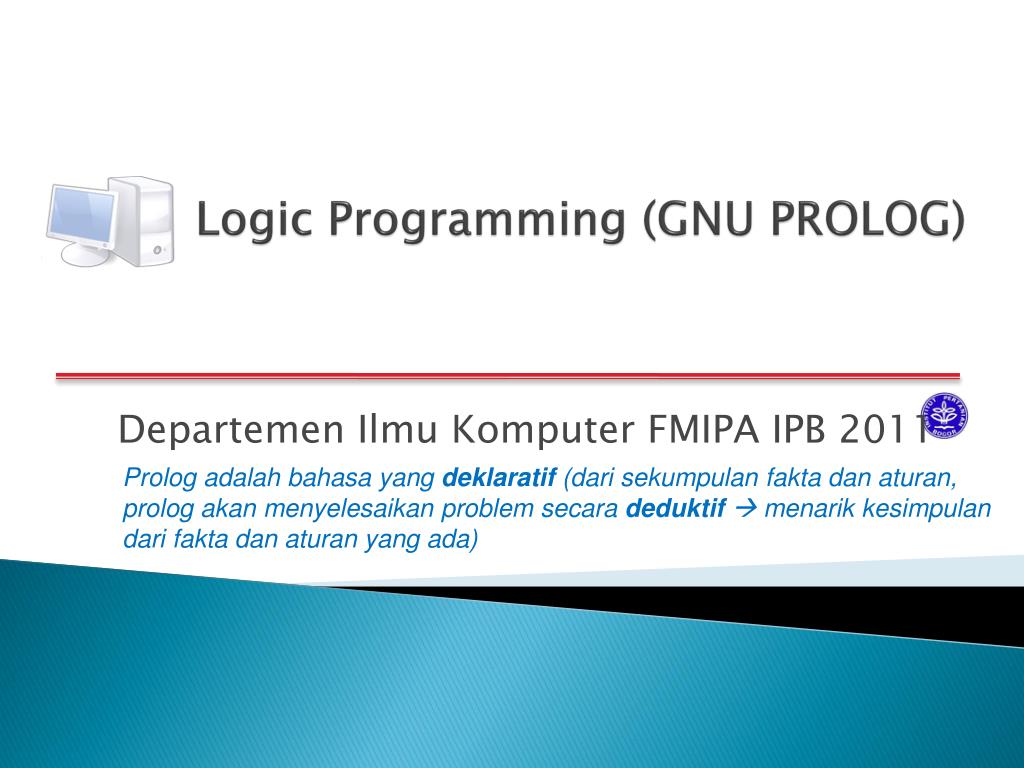 PPT - Logic Programming (GNU PROLOG) PowerPoint Presentation, free download - ID:5080915