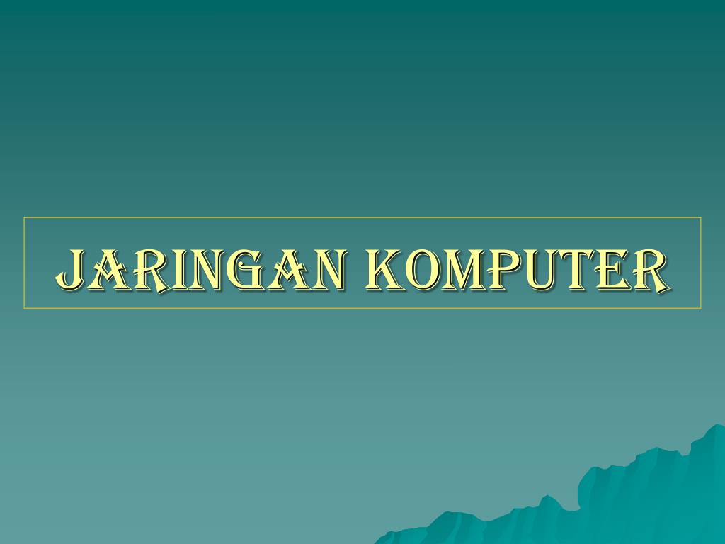 PPT - JARINGAN Komputer PowerPoint Presentation, free download - ID:5081106