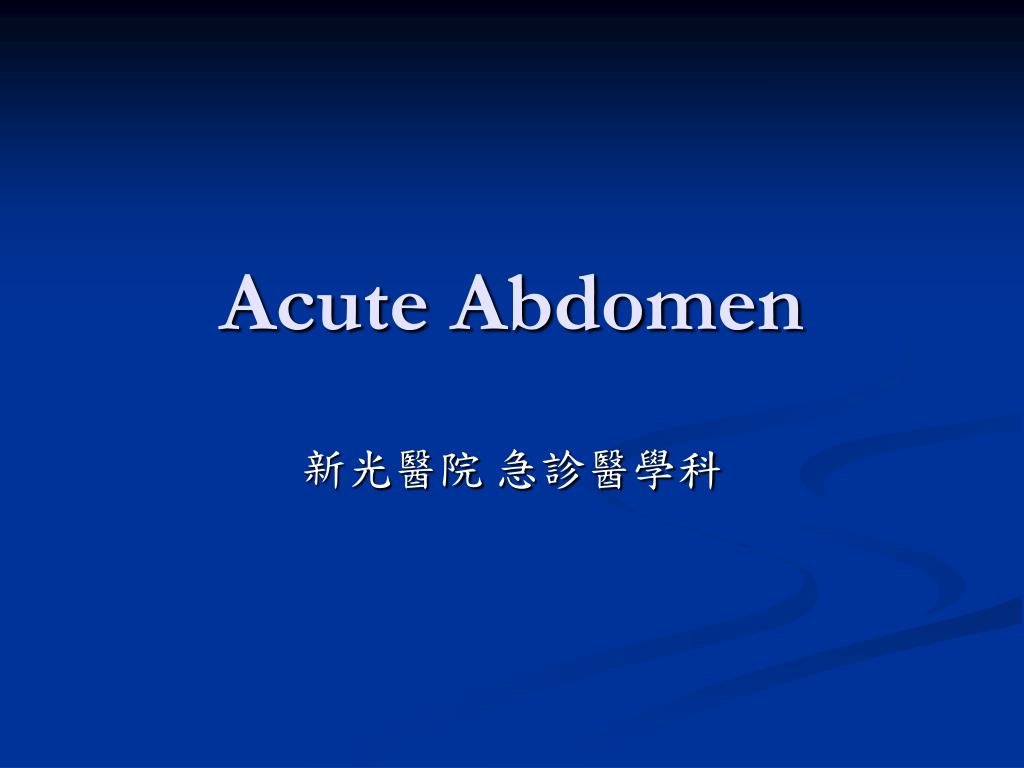 PPT - Acute Abdomen PowerPoint Presentation, free download - ID:5081156