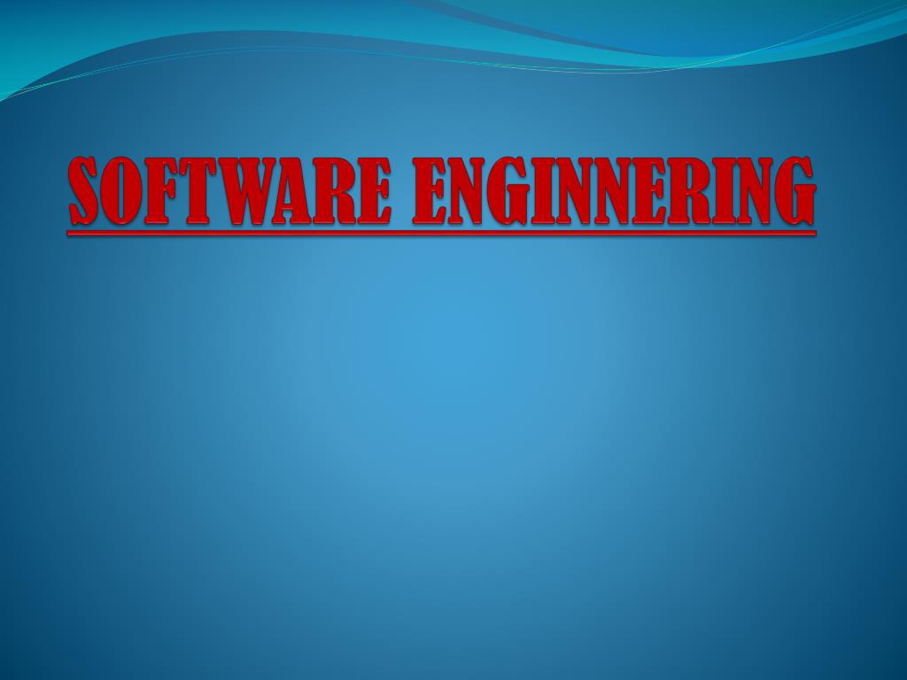 PPT - SOFTWARE ENGINNERING PowerPoint Presentation, free download - ID:5082349