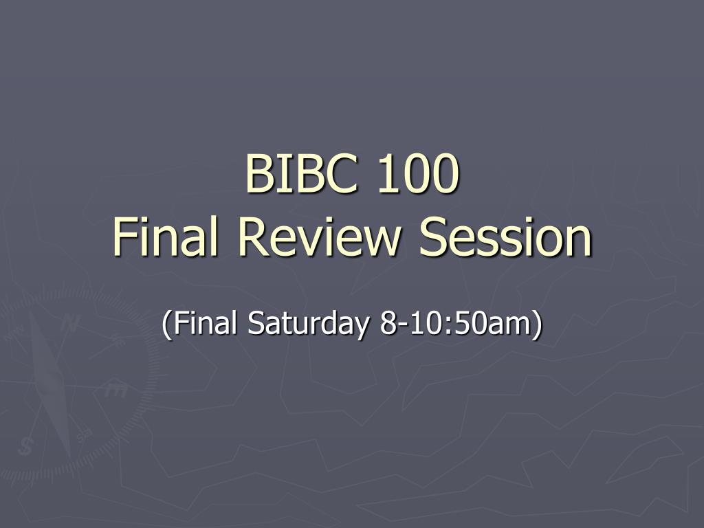 PPT - BIBC 100 Final Review Session PowerPoint Presentation, free ...