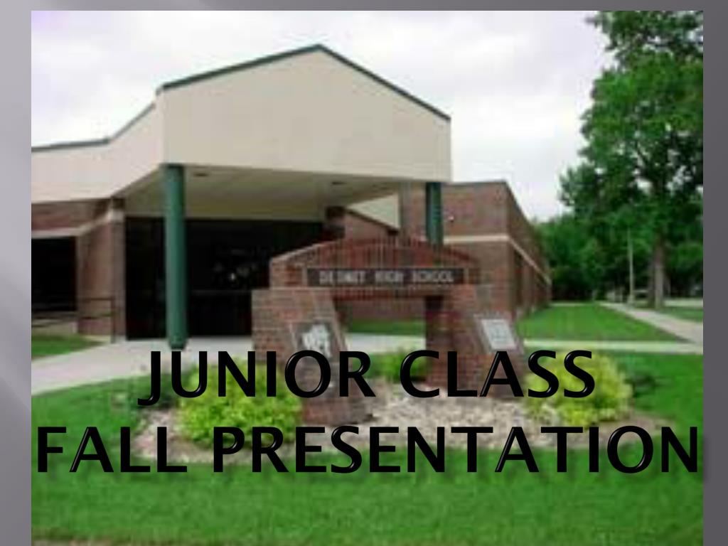 PPT - Junior Class Fall Presentation PowerPoint Presentation, free ...