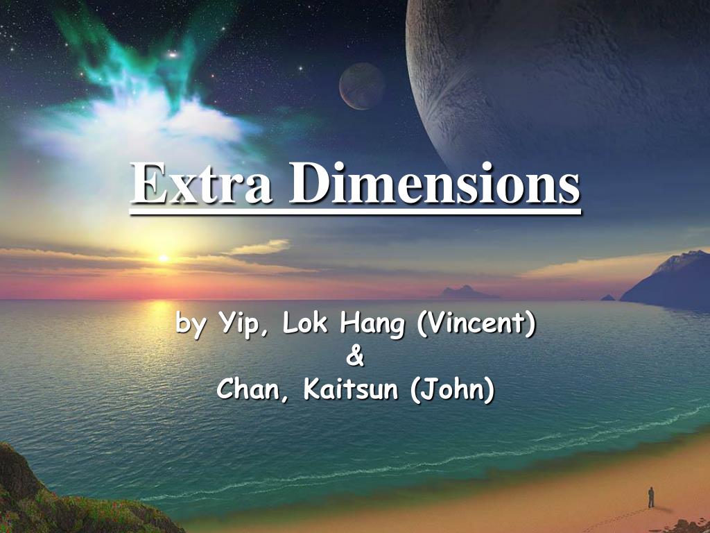 PPT - Extra Dimensions PowerPoint Presentation, free download - ID:5086718