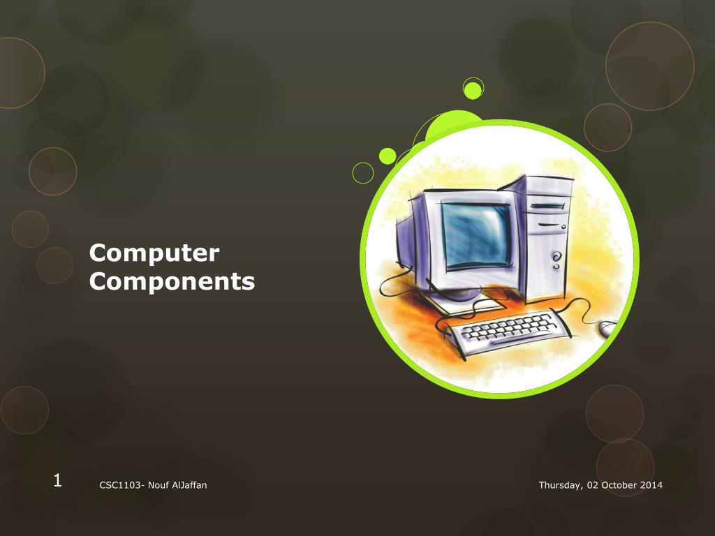 PPT - Computer Components PowerPoint Presentation, free download - ID:5086736