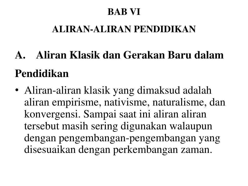 PPT - BAB VI ALIRAN-ALIRAN PENDIDIKAN PowerPoint Presentation, free ...