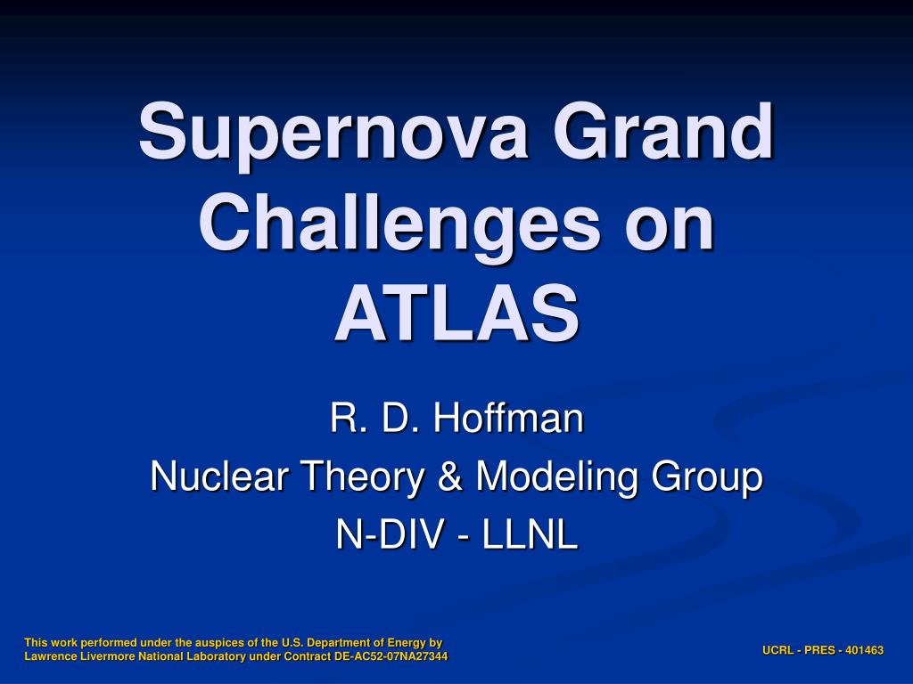 PPT - Supernova Grand Challenges on ATLAS PowerPoint Presentation, free ...