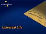 PPT - Universal Life Insurance PowerPoint Presentation, free download ...