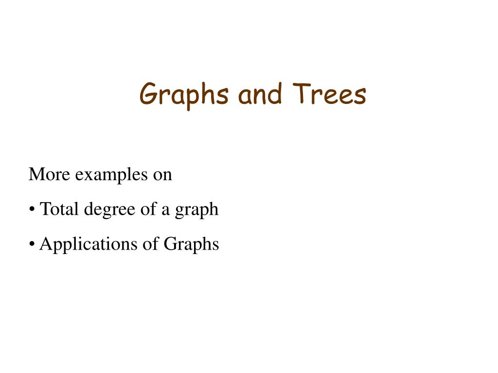 PPT - Graphs and Trees PowerPoint Presentation, free download - ID:5090974