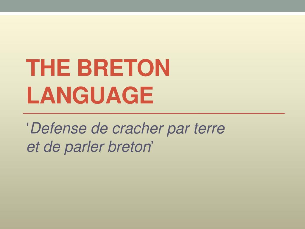 PPT - The Breton Language PowerPoint Presentation, free download - ID ...