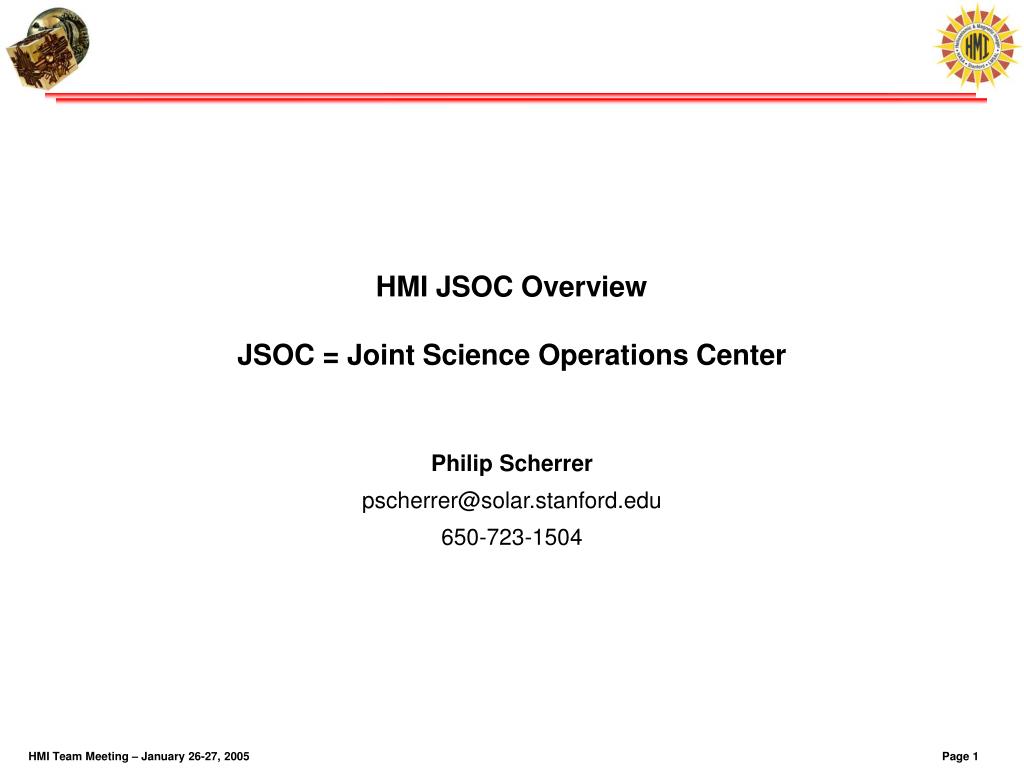PPT - HMI JSOC Overview JSOC = Joint Science Operations Center ...