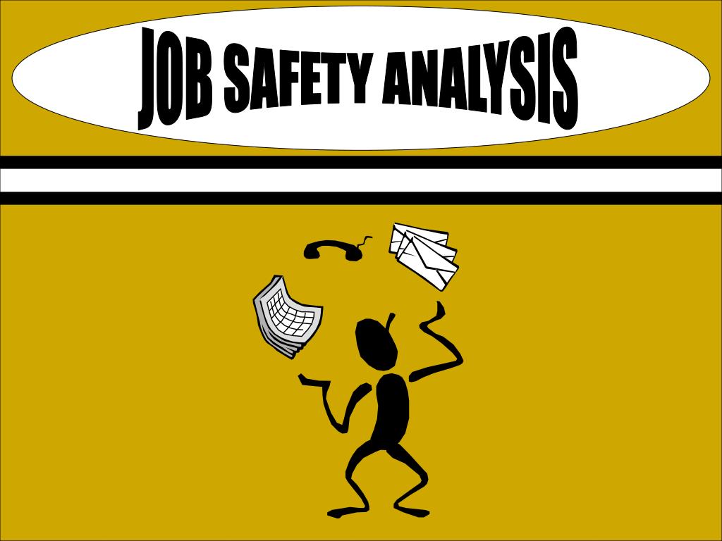 PPT - JOB SAFETY ANALYSIS PowerPoint Presentation, free download - ID ...