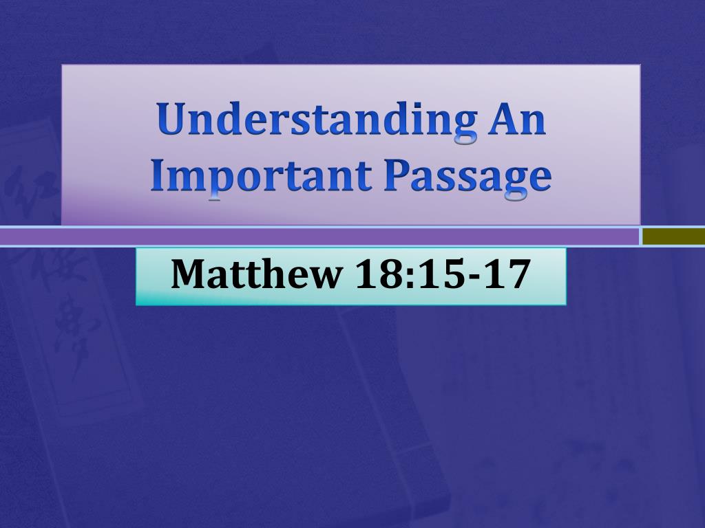 PPT - Understanding An Important Passage PowerPoint Presentation, free ...