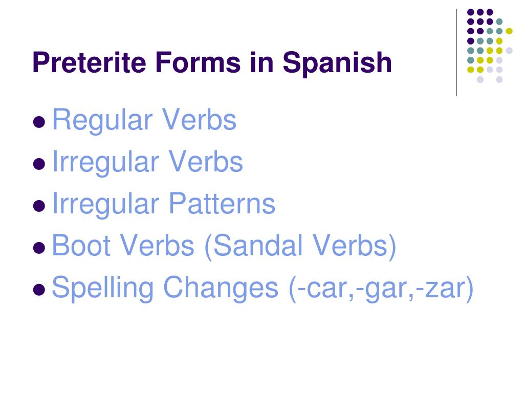 PPT - Preterite Forms in Spanish PowerPoint Presentation, free download ...