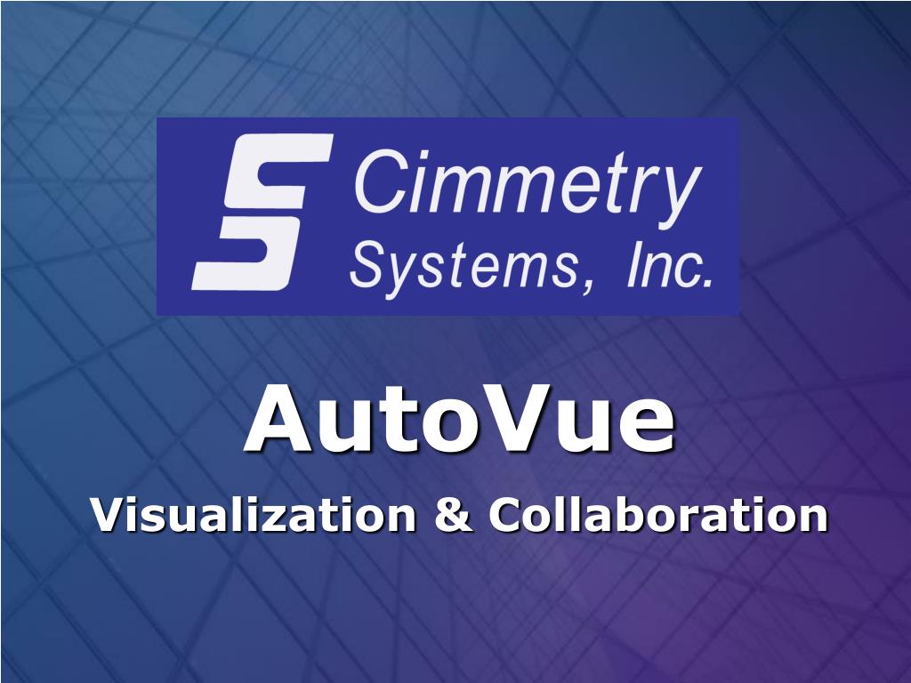 PPT - AutoVue Visualization & Collaboration PowerPoint Presentation ...