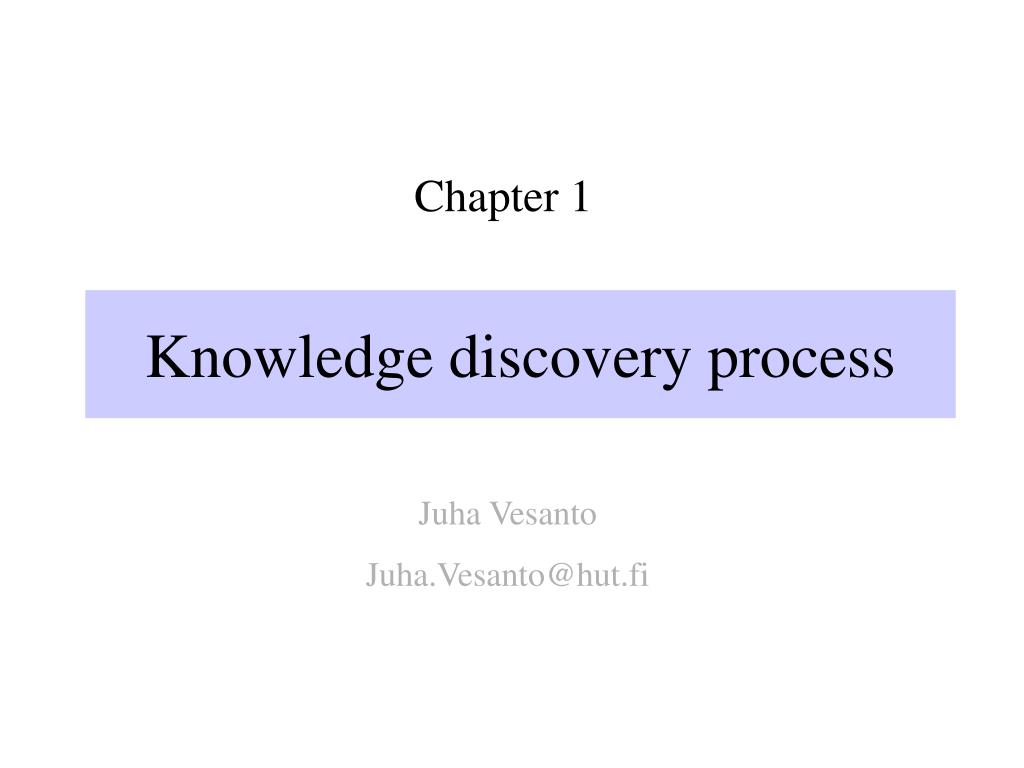 PPT - Knowledge discovery process PowerPoint Presentation, free ...