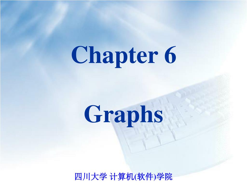 PPT - Chapter 6 Graphs PowerPoint Presentation, free download - ID:5099600