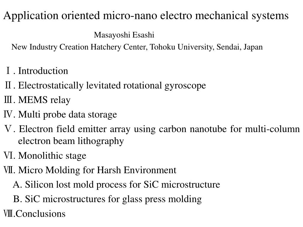 PPT - Application oriented micro-nano electro mechanical systems ...