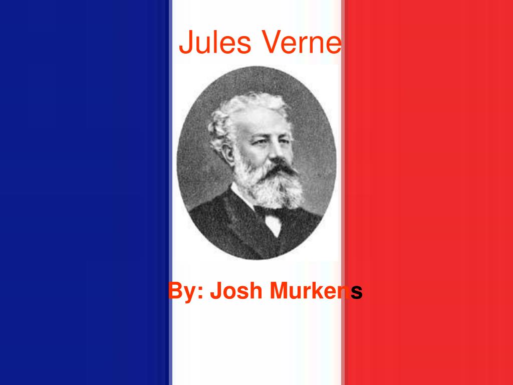 PPT - Jules Verne PowerPoint Presentation, free download - ID:5100232