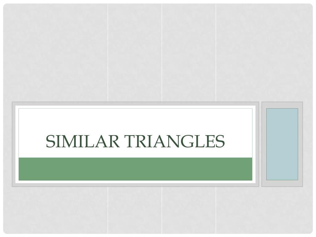 PPT - SIMILAR TRIANGLES PowerPoint Presentation, free download - ID:5102615