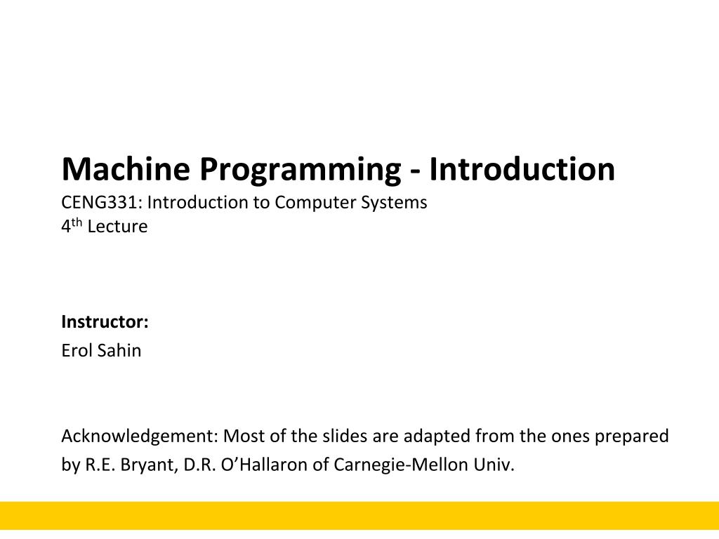 PPT - Machine Programming - Introduction CENG331: Introduction to Computer Systems 4 th Lecture ...