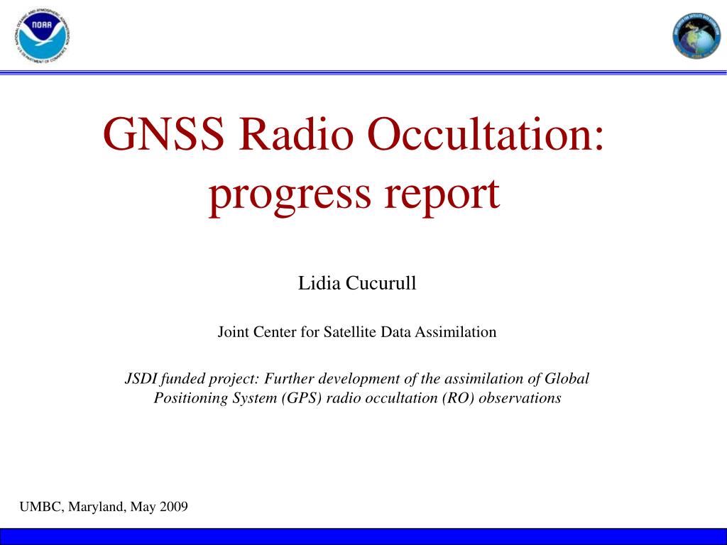 PPT - GNSS Radio Occultation: progress report PowerPoint Presentation ...