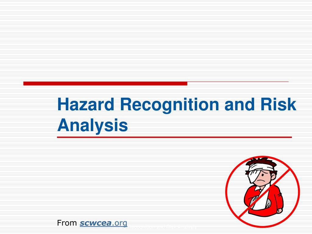 PPT - Hazard Recognition and Risk Analysis PowerPoint Presentation ...