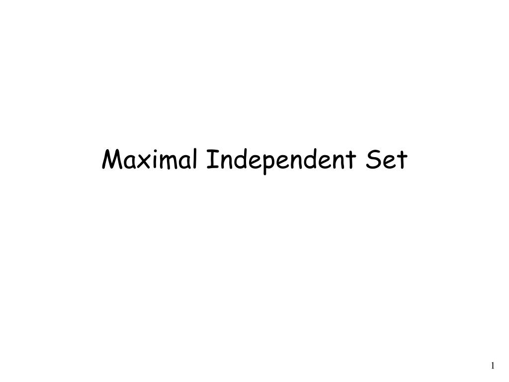 PPT - Maximal Independent Set PowerPoint Presentation, free download ...