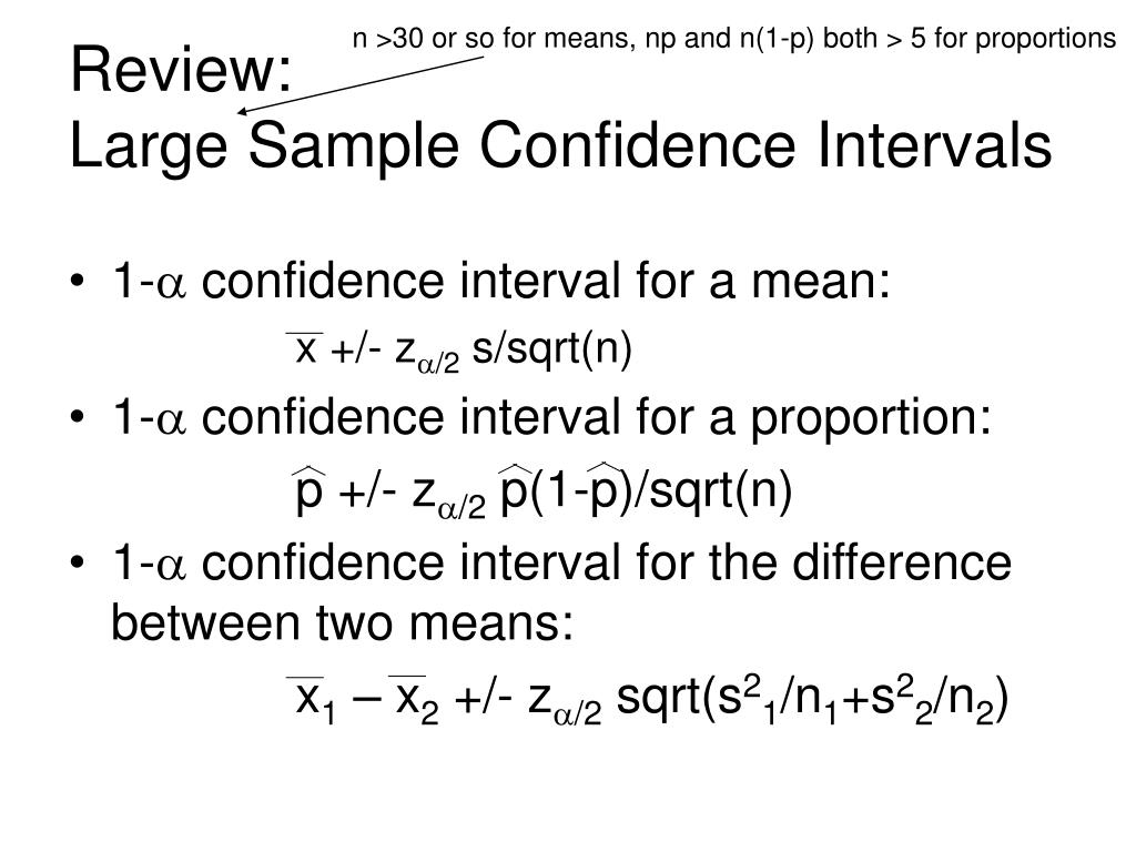 PPT - Review: Large Sample Confidence Intervals PowerPoint Presentation ...