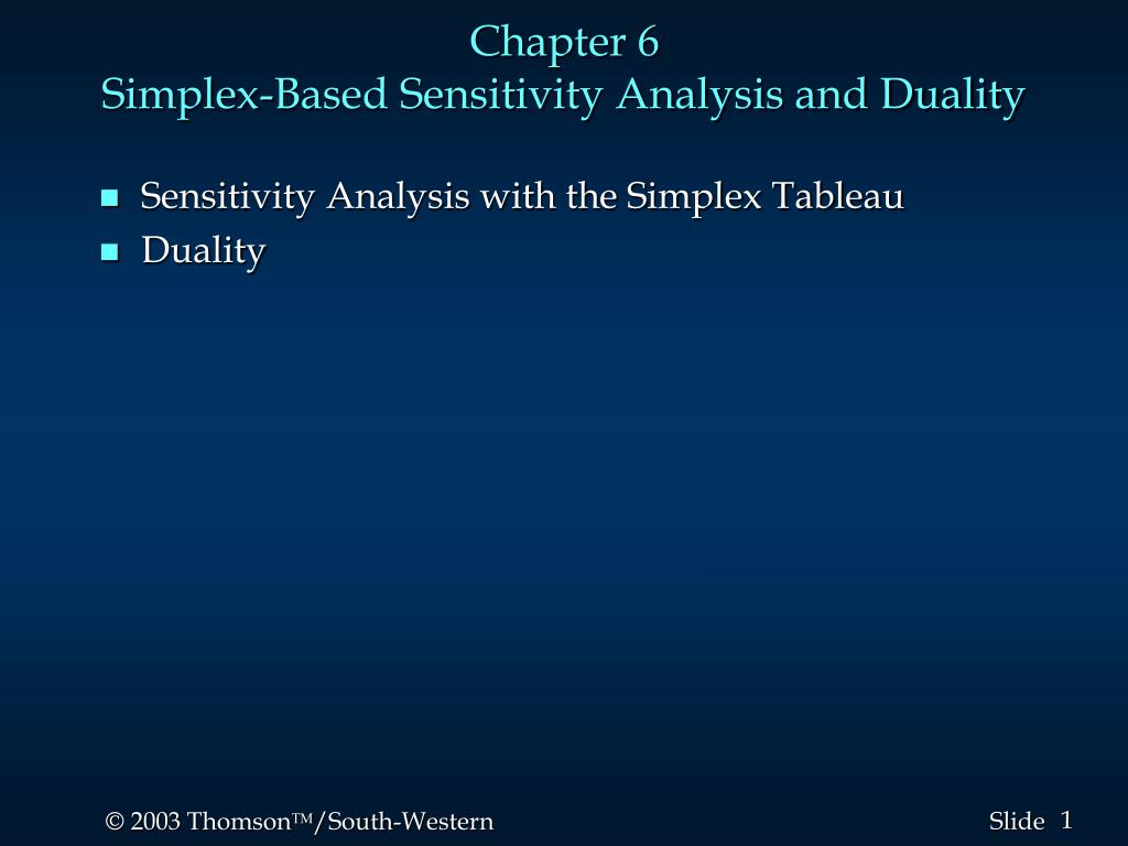 PPT - Chapter 6 Simplex-Based Sensitivity Analysis and Duality PowerPoint Presentation - ID:5108991