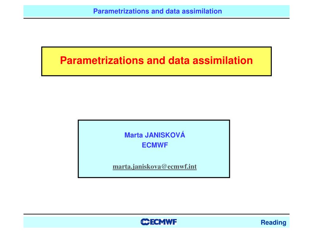 PPT - Parametrizations and data assimilation PowerPoint Presentation ...