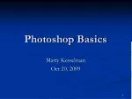 PPT - Photoshop Basics PowerPoint Presentation, free download - ID:26947