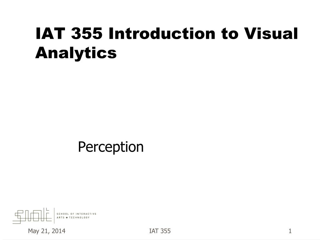 PPT - IAT 355 Introduction to Visual Analytics PowerPoint Presentation ...
