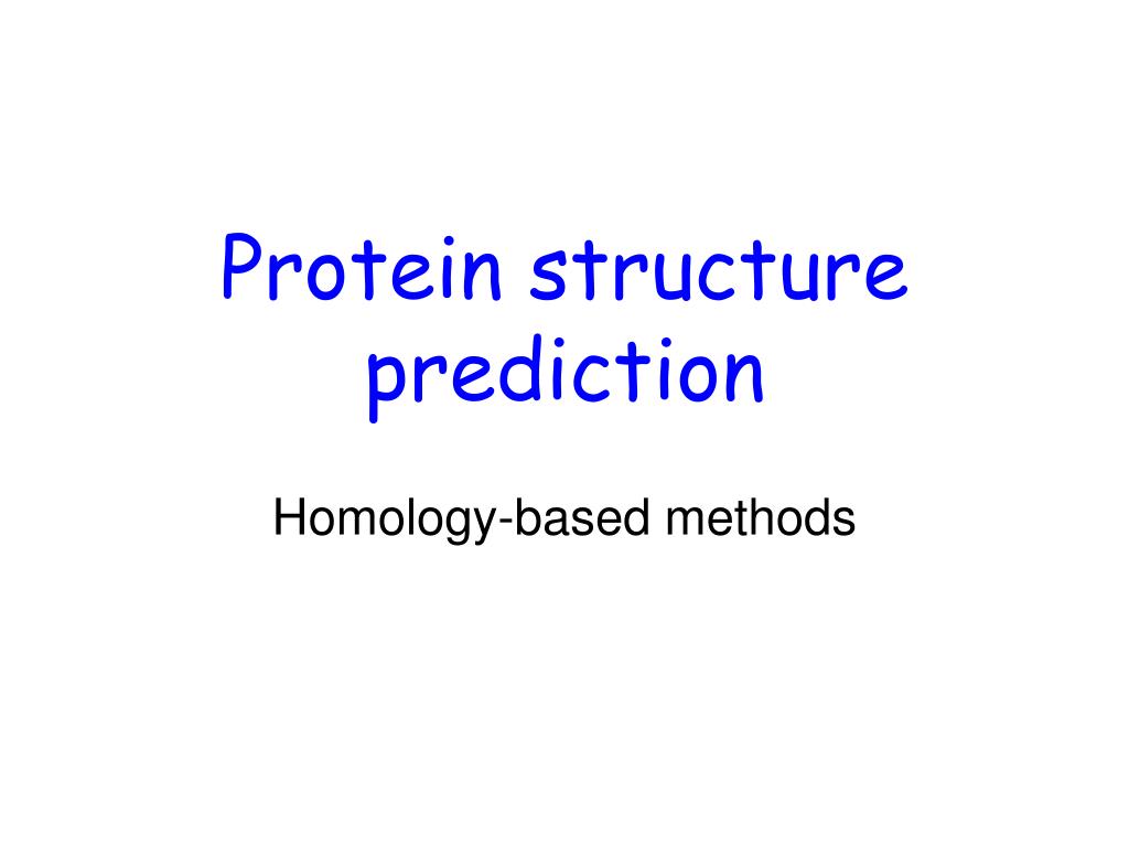 PPT - Protein structure prediction PowerPoint Presentation, free ...