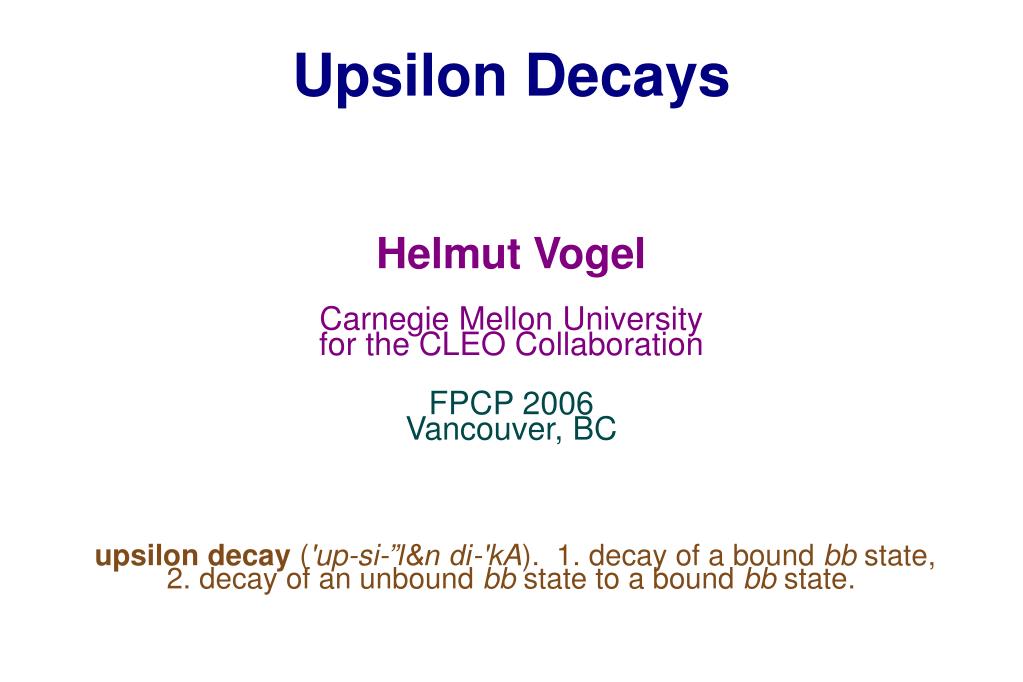 PPT - Upsilon Decays PowerPoint Presentation, free download - ID:5118873