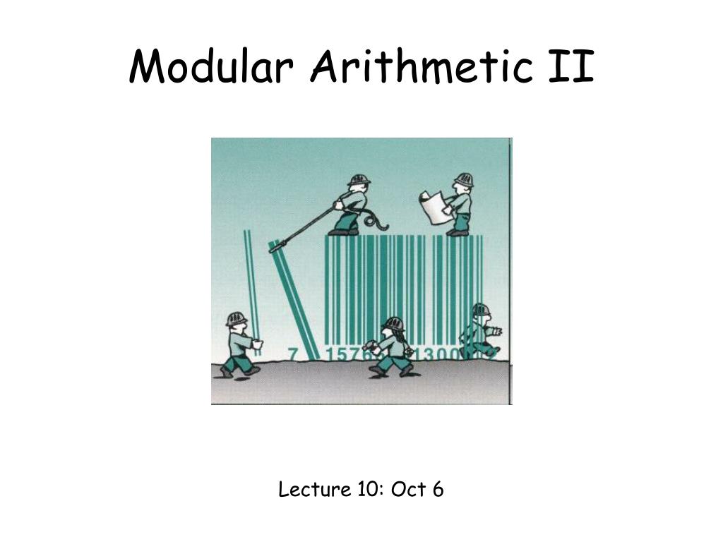 PPT - Modular Arithmetic II PowerPoint Presentation, free download - ID ...