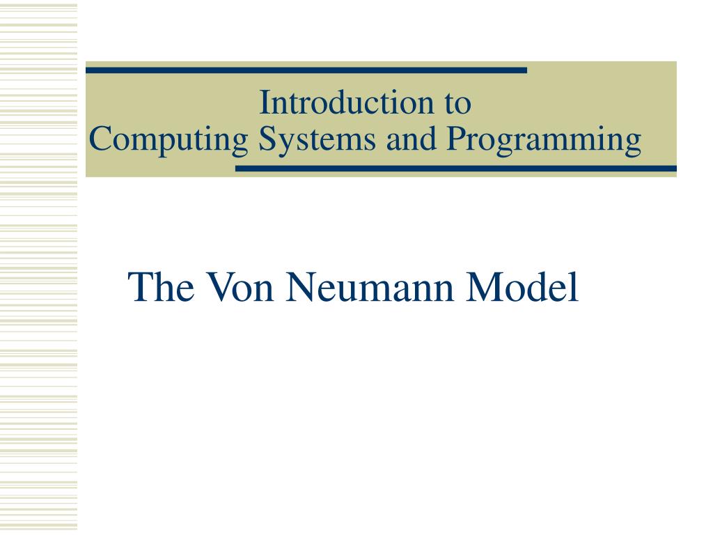 PPT - Introduction to Computing Systems and Programming PowerPoint ...