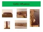 PPT - A Basic Celtic Timeline PowerPoint Presentation, free download ...