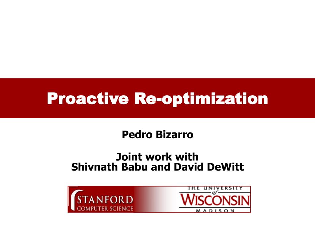 PPT - Proactive Re-optimization PowerPoint Presentation, free download ...