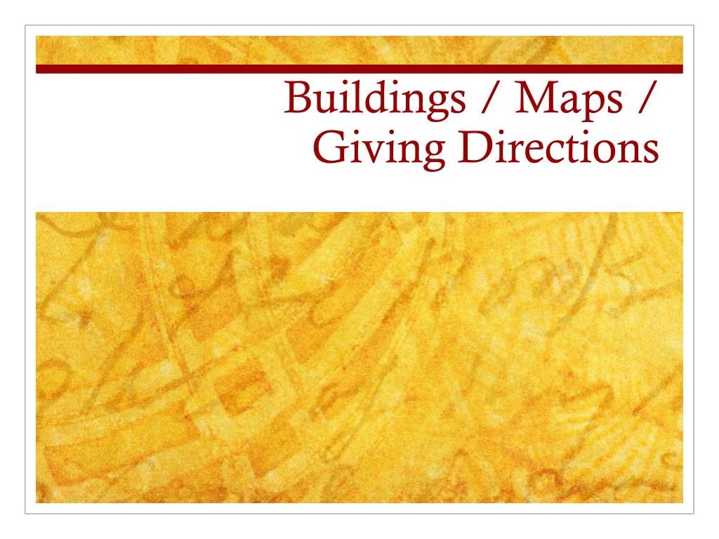 PPT - Buildings / Maps / Giving Directions PowerPoint Presentation ...