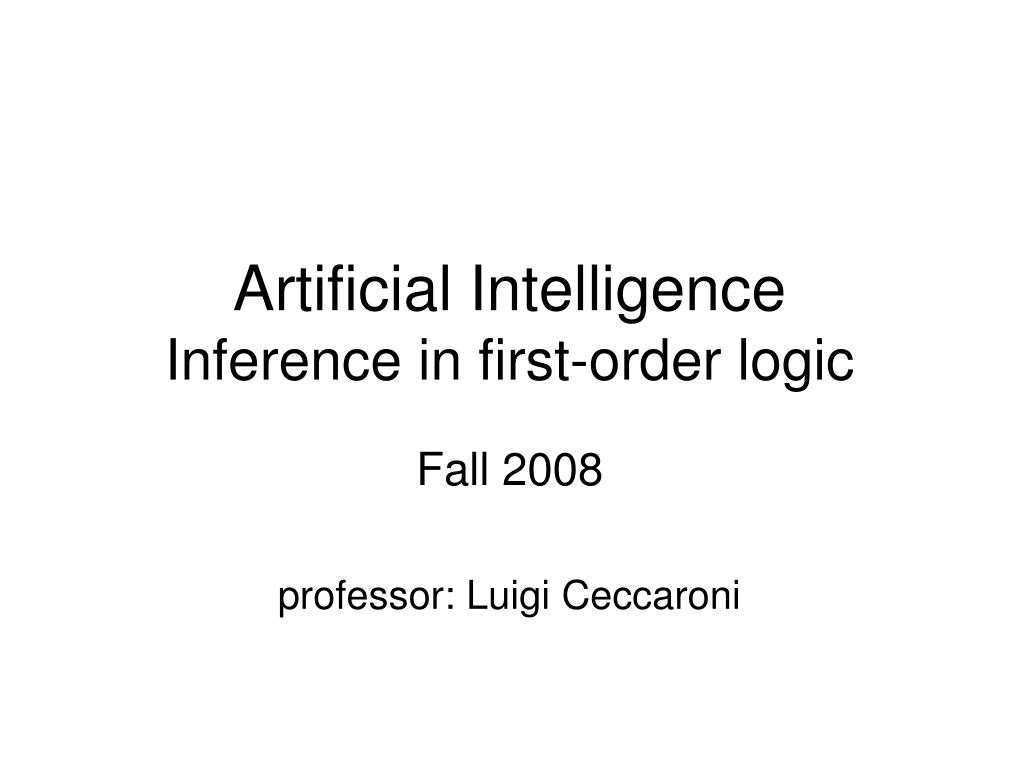 PPT - Artificial Intelligence Inference in first-order logic PowerPoint Presentation - ID:5120610