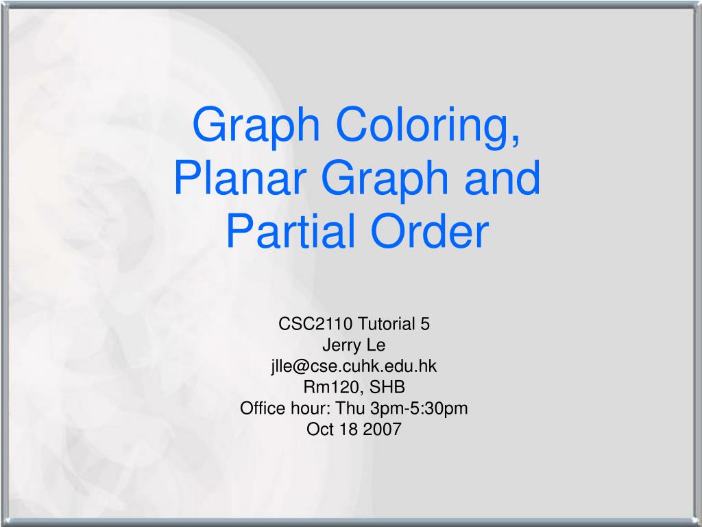 PPT - Graph Coloring, Planar Graph and Partial Order PowerPoint ...