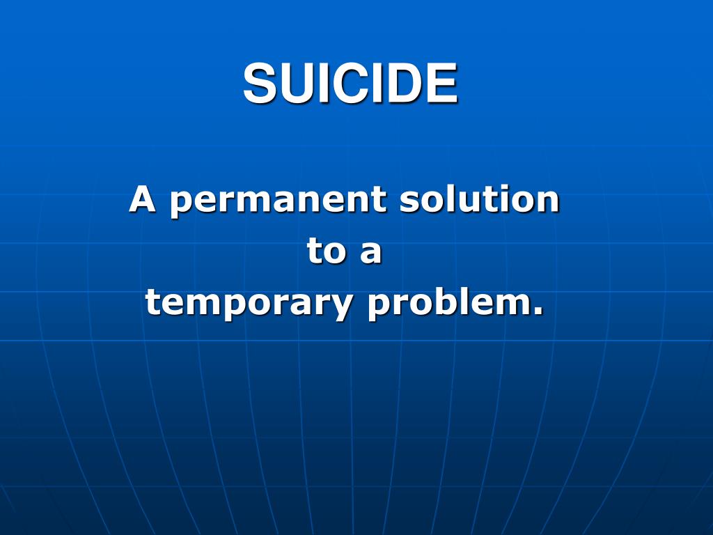 PPT - SUICIDE PowerPoint Presentation, free download - ID:5123356