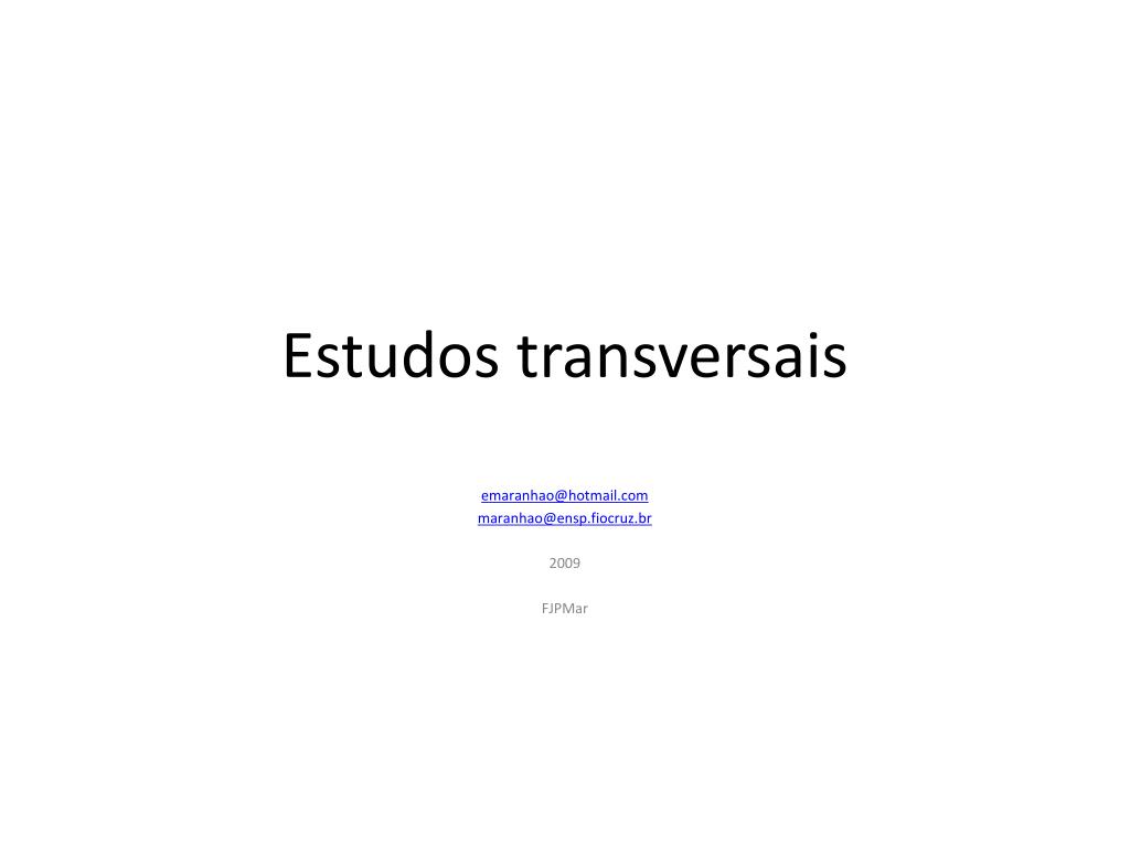 PPT - Estudos transversais PowerPoint Presentation, free download - ID ...