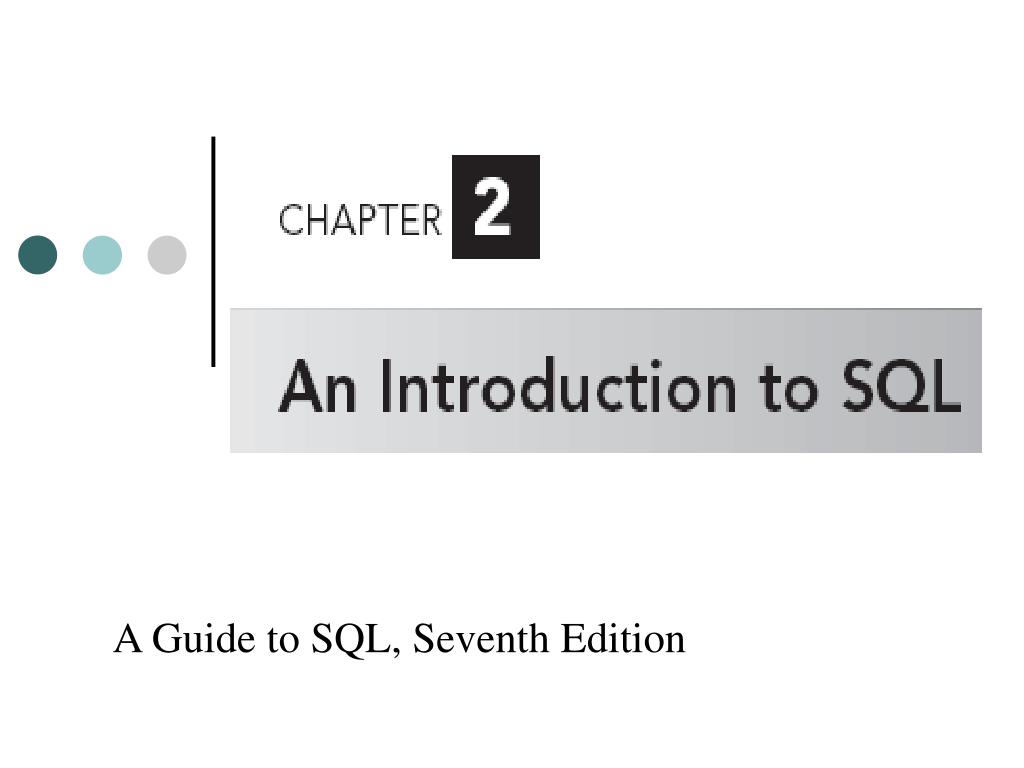 PPT - A Guide to SQL, Seventh Edition PowerPoint Presentation, free ...